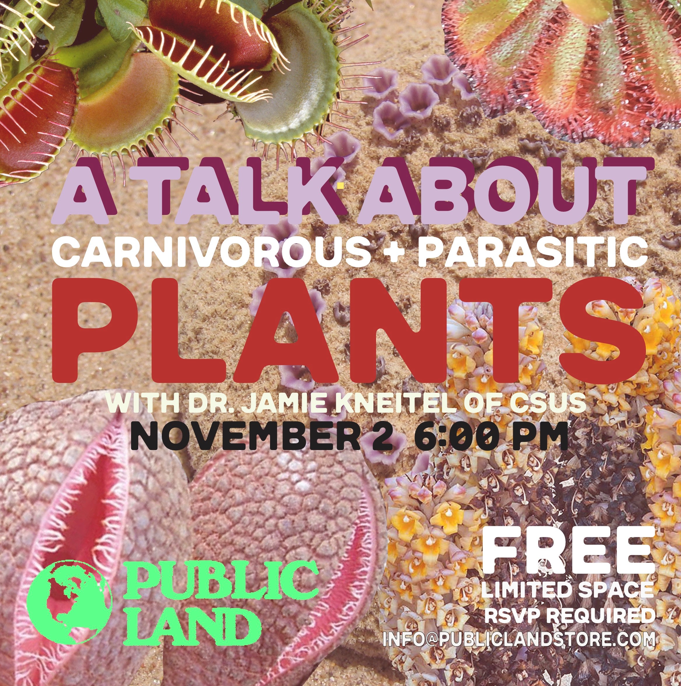 A Talk About Carnivorous + Parasitic Plants – Public Land Store