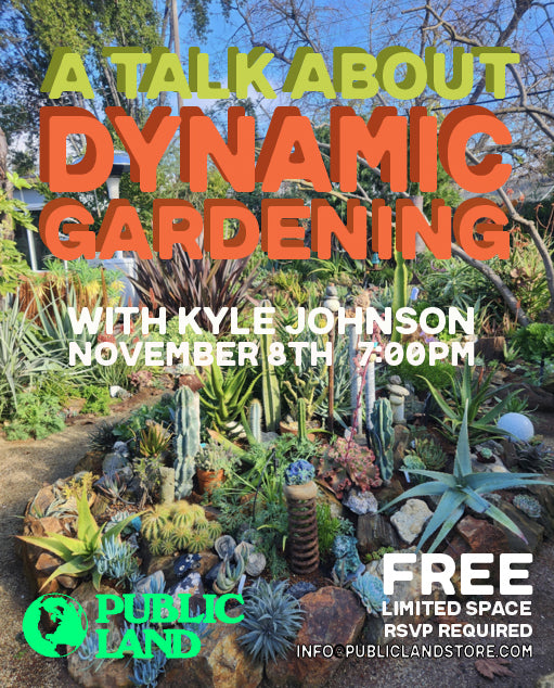 A Talk about Dynamic Gardening + Garden Tour – Public Land Store